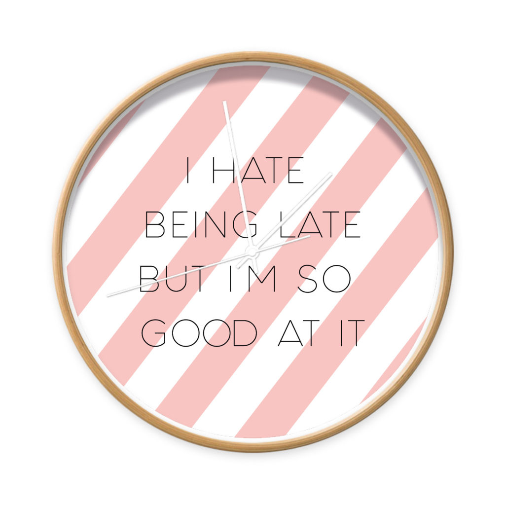 Klok 'I hate being late but I'm so good at it' | Dutch Sprinkles